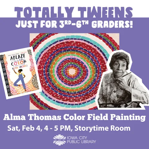 Totally Tweens: Alma Thomas Color Field Painting | Iowa City Public Library