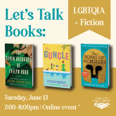 Let's Talk Books: Pride month - LGBTQIA+ Fiction | Iowa City Public Library
