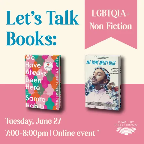 Let's Talk Books: Pride Month - LGBTQIA+ Non Fiction | Iowa City Public ...