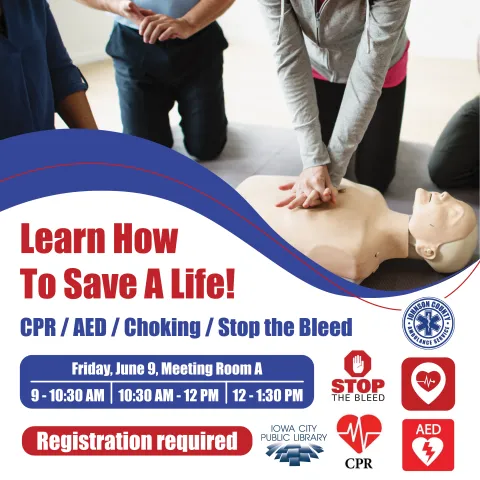 Learn How To Save A Life! CPR / AED / Choking / Stop the Bleed | Iowa ...