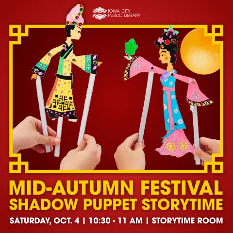 Mid-Autumn Festival Shadow Puppet Storytime | Iowa City Public Library