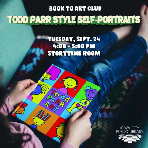 Book to Art Club: Todd Parr Style Self-Portraits | Iowa City Public Library