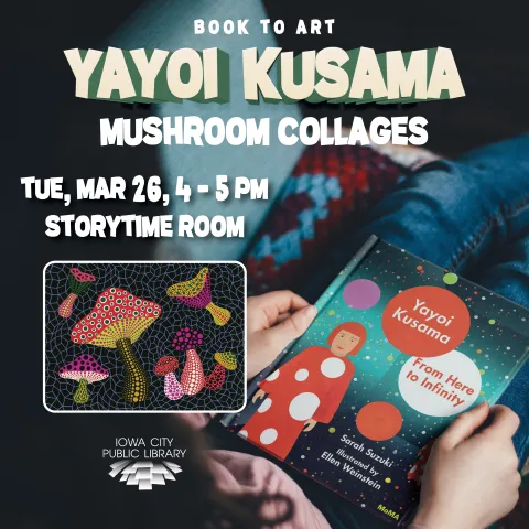 Book to Art Club: Yayoi Kusama Mushroom Collages | Iowa City Public Library